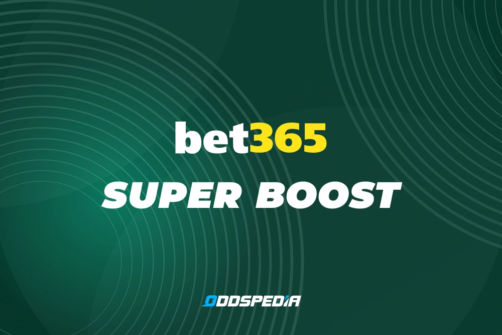 bet365 Super Boost Promotion: Max Stake and How It Works
